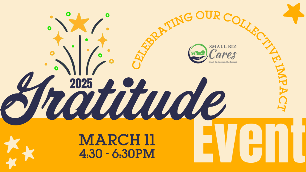 2025 Small Biz Cares Gratitude Event – Small Biz Cares